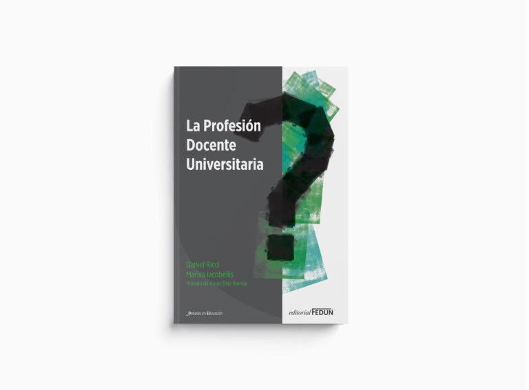 La profesión docente universitaria - FEDUN